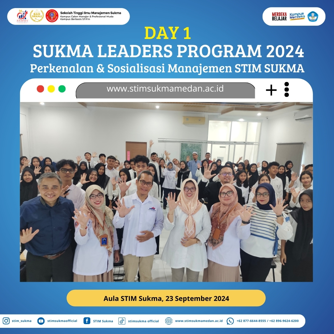 SUKMA LEADERS PROGRAM 2024 - DAY 1 - STIM SUKMA MEDAN