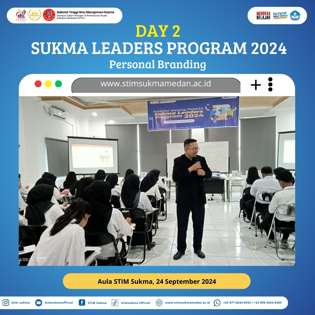 SUKMA LEADERS PROGRAM 2024 - DAY 2 - STIM SUKMA MEDAN